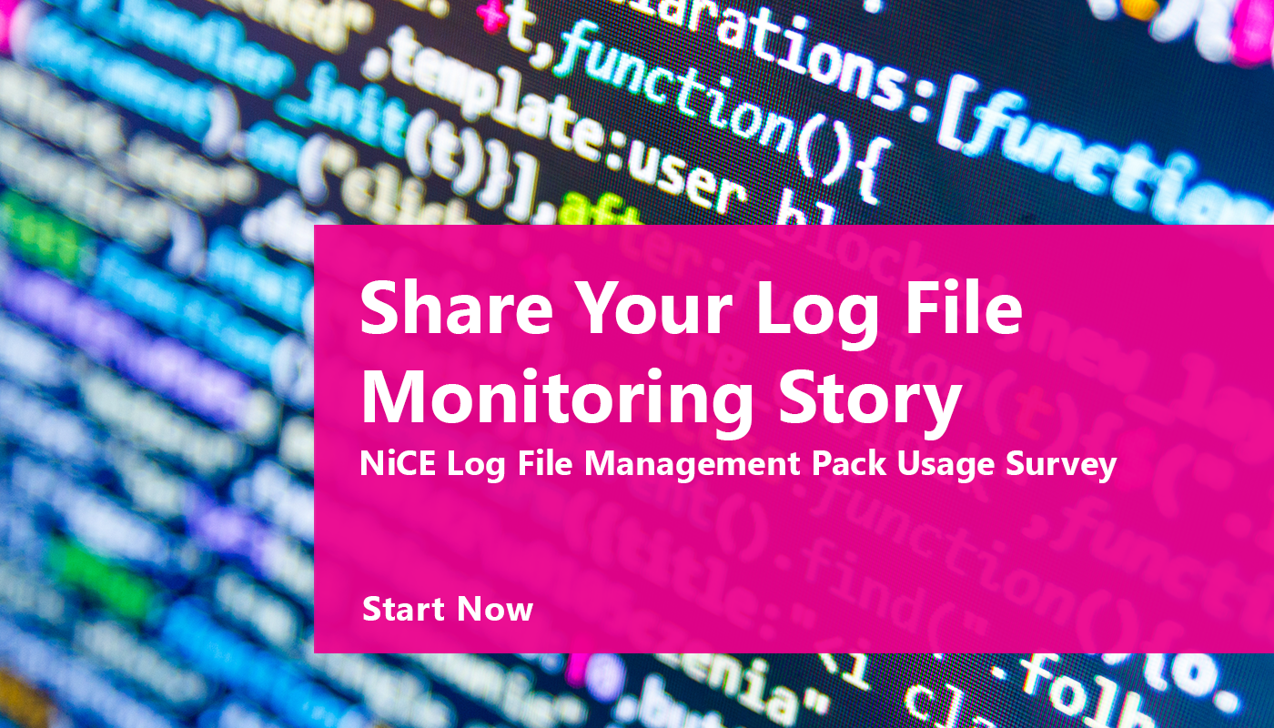 Share Your NiCE Log File Management Pack Story | News Post