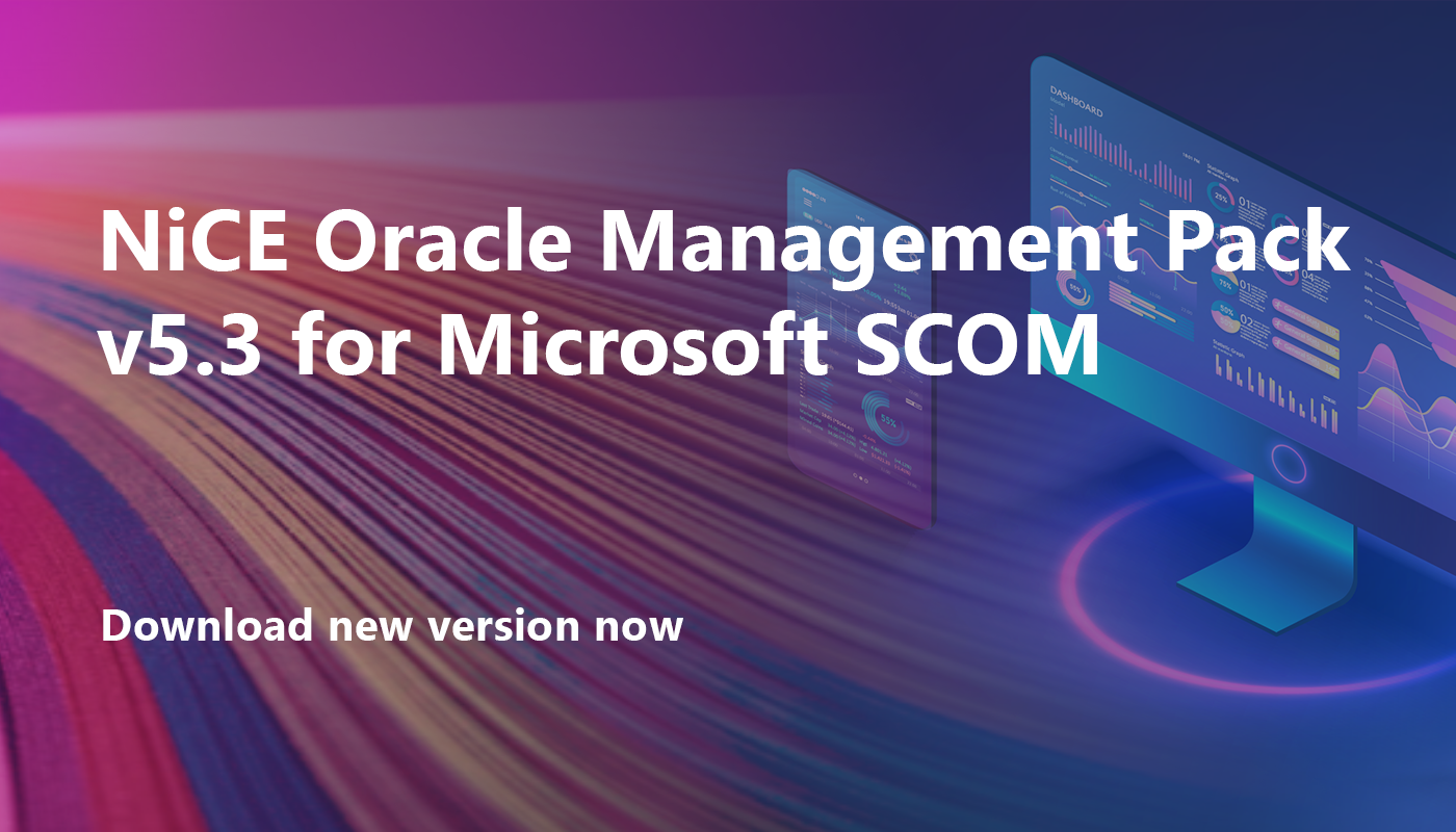 NiCE Oracle Management Pack 5.3 for Microsoft SCOM released
