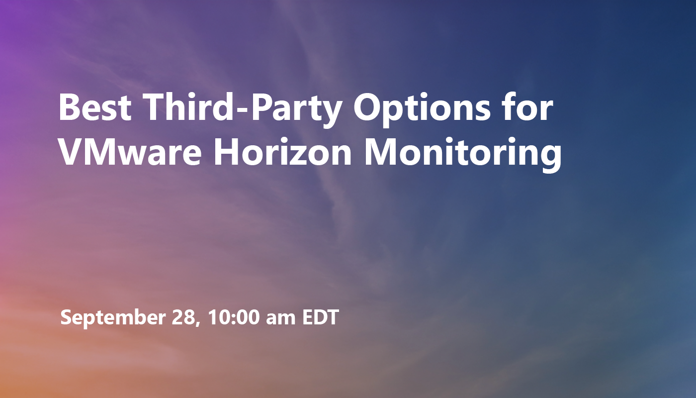 VMware Horizon Monitoring | News Post