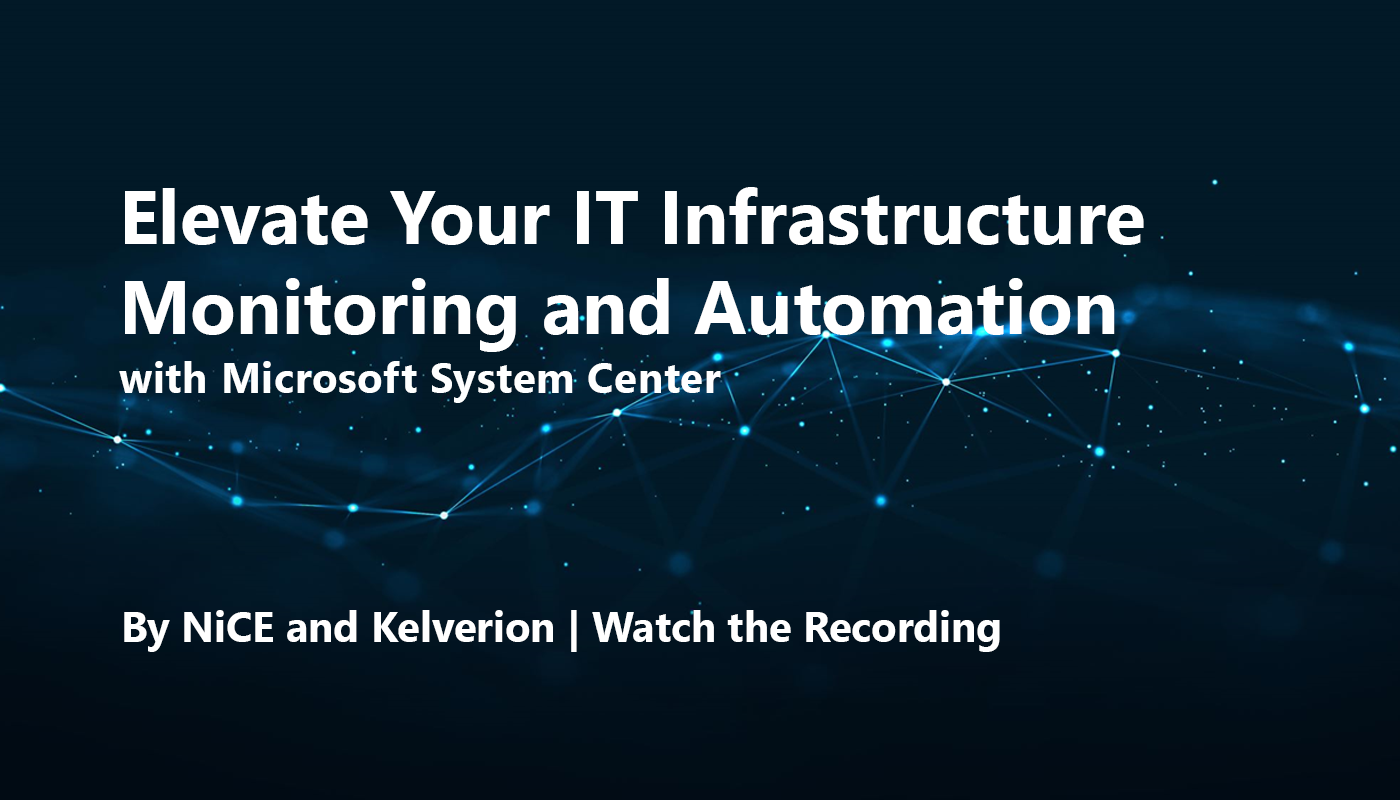 IT Infrastructure Monitoring & Automation with Microsoft System Center