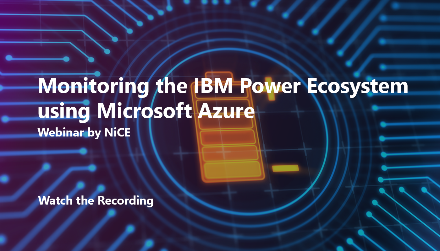 Monitoring IBM Power Systems using Microsoft Azure | By NiCE