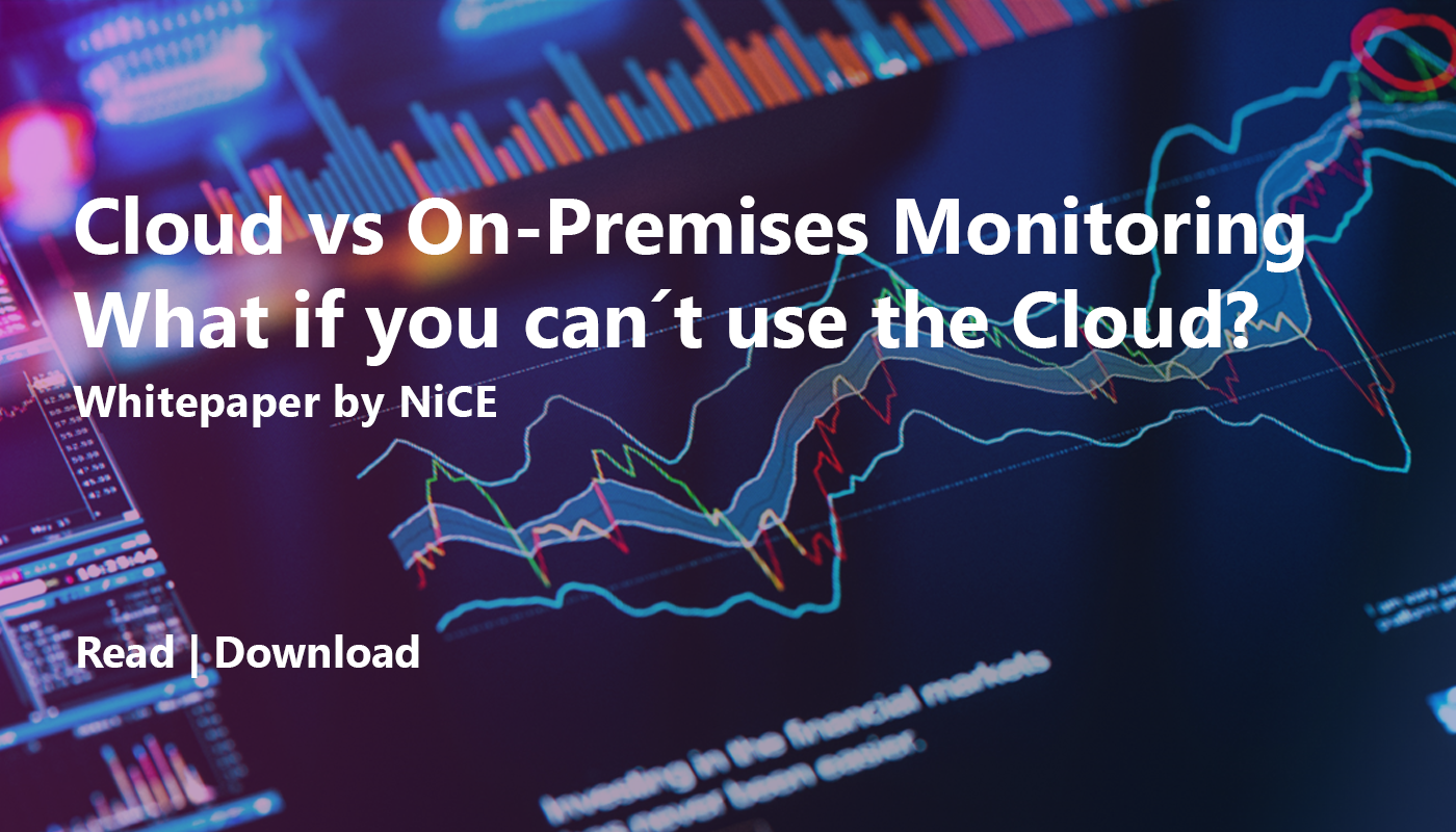 Cloud vs On-Premises Monitoring | Whitepaper by NiCE