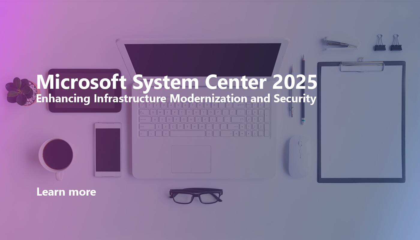 SCOM 2025 Enhancing Infrastructure Modernization & Security