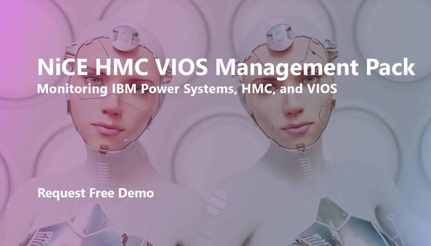 NiCE HMC VIOS Management Pack | Demo