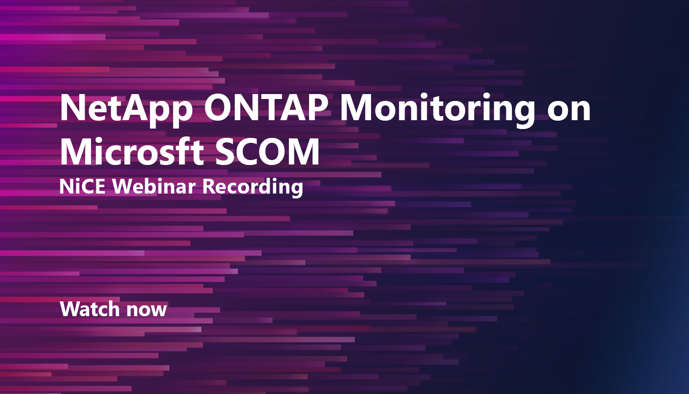 NetApp Monitoring on Microsoft SCOM | Webinar by NiCE