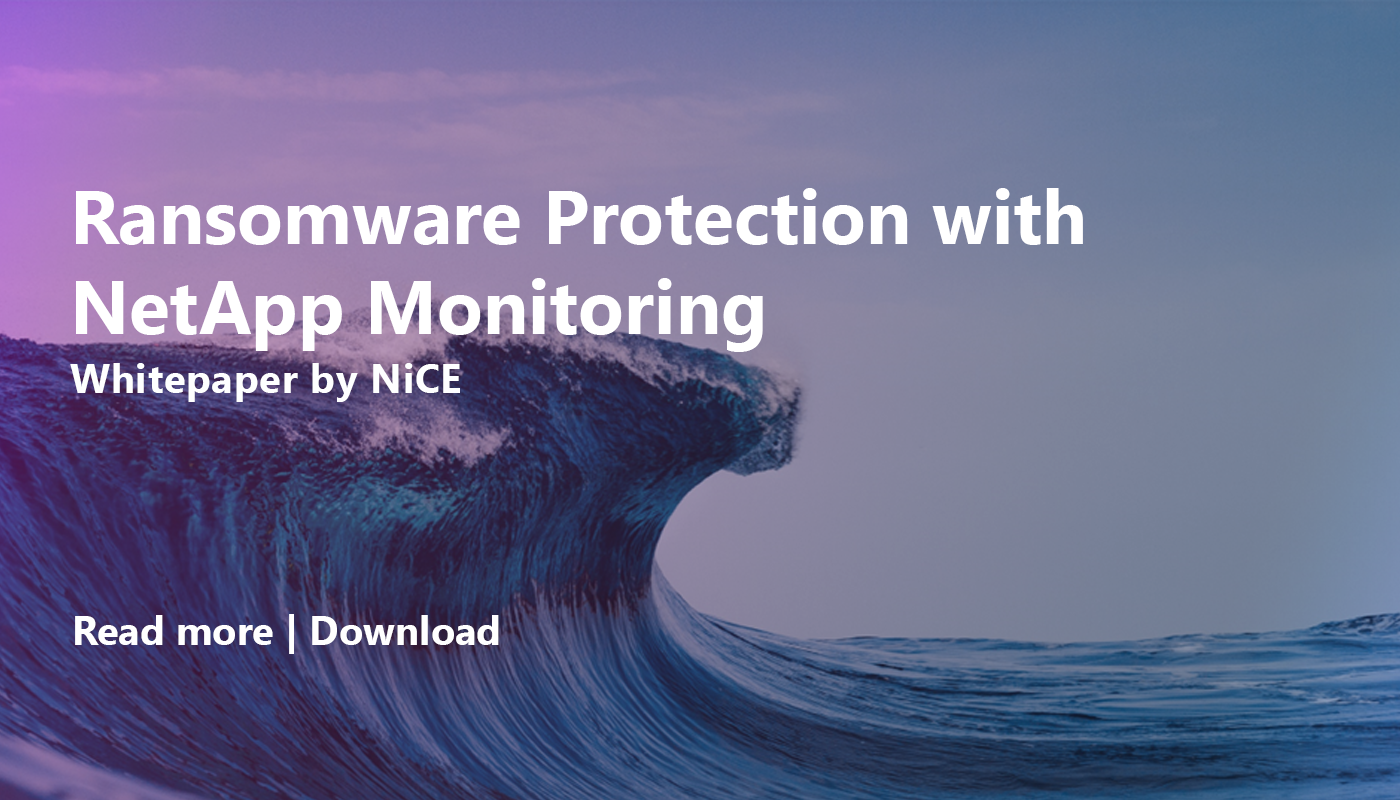 Ransomware Protection with NetApp Monitoring | NiCE Whitepaper