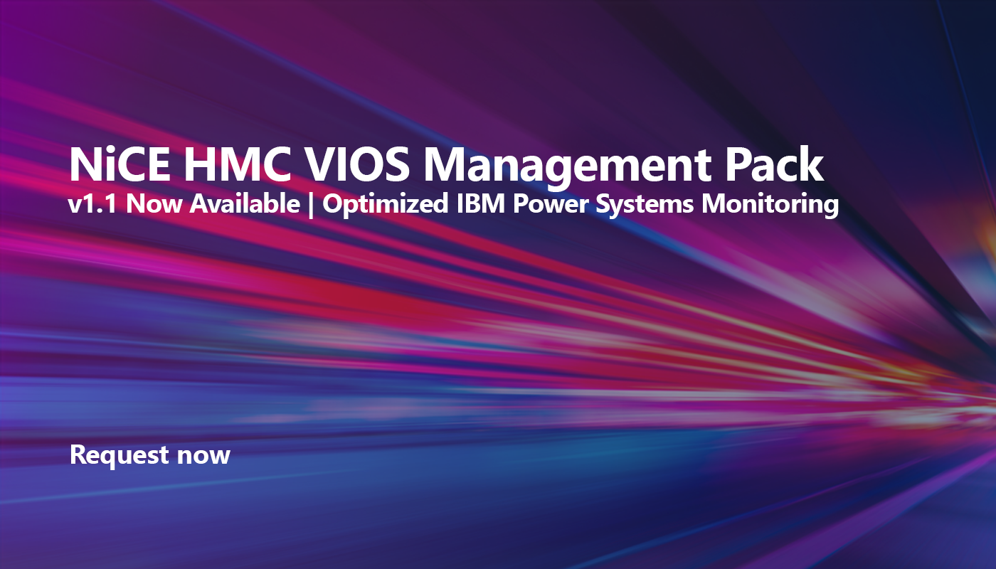 NiCE HMC VIOS Management Pack | New Version Available