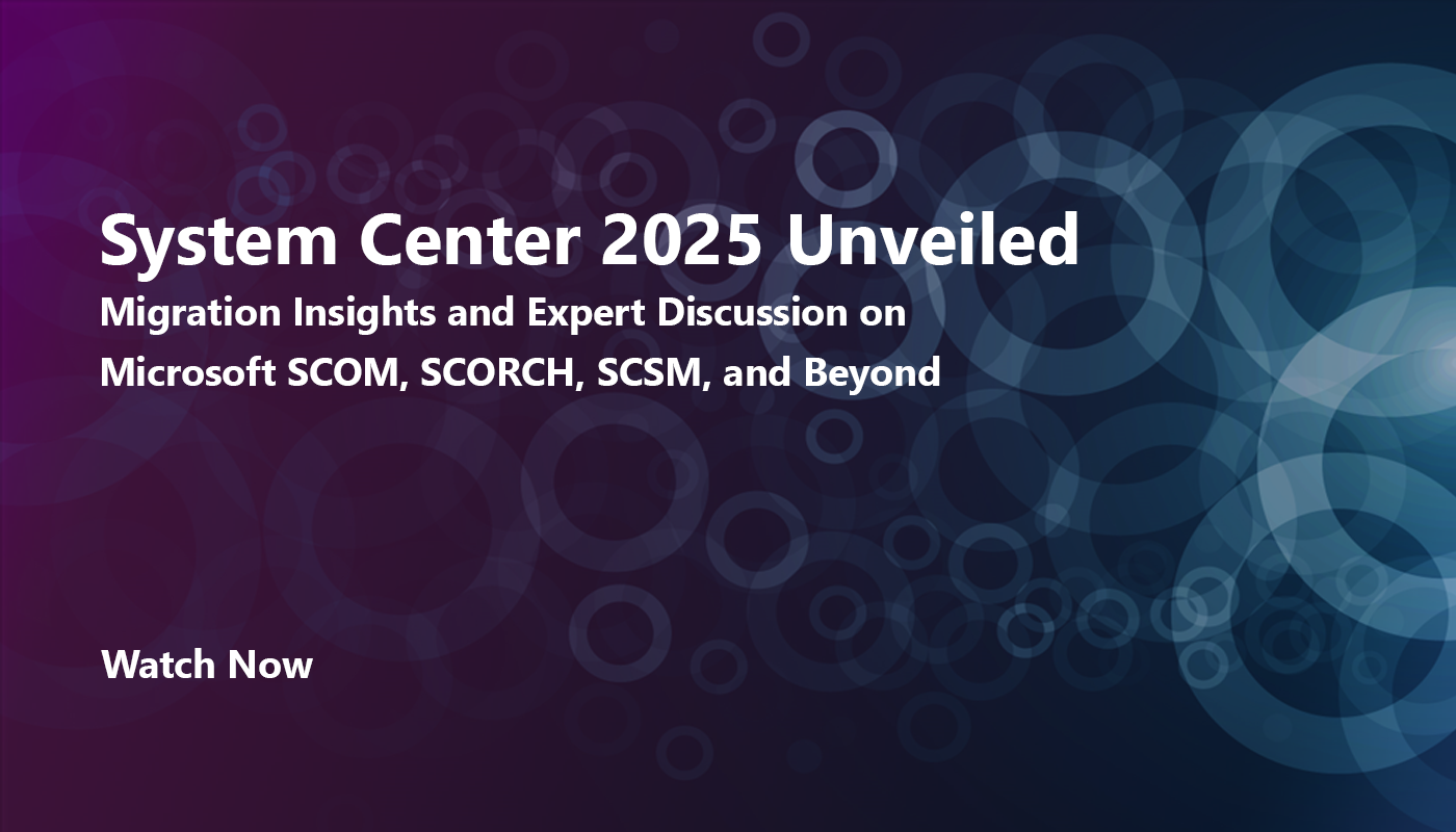 System Center 2025 Unveiled | Expert Panel by NiCE & Partners